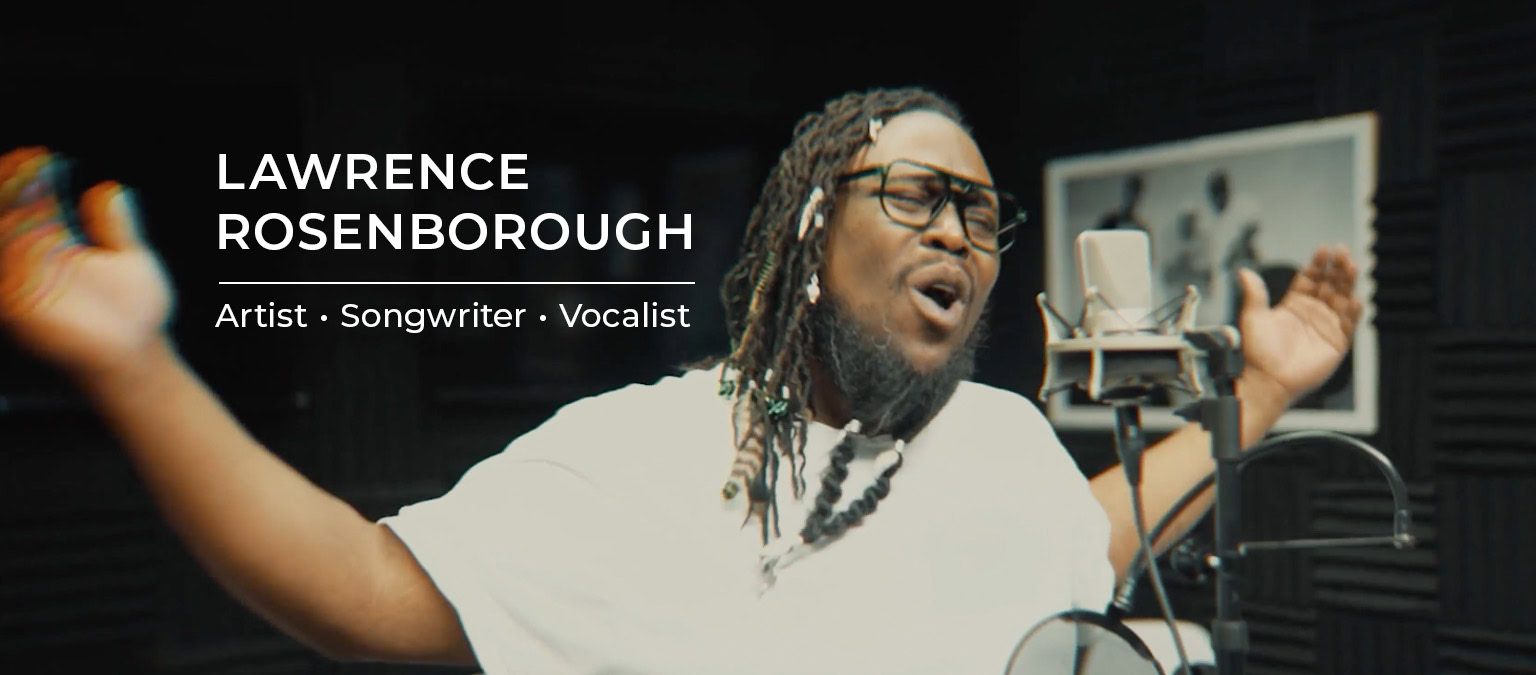 LAWRENCE ROSENBOROUGH (Law Rose Music)